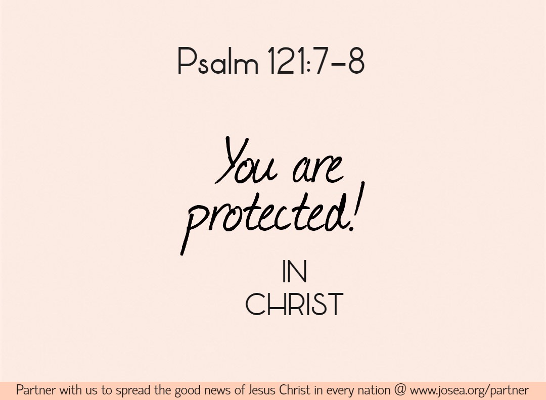 You are protected in Christ – Josea World Outreach