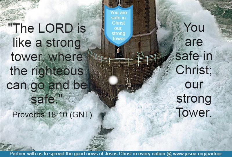 You are safe in Christ – Josea World Outreach