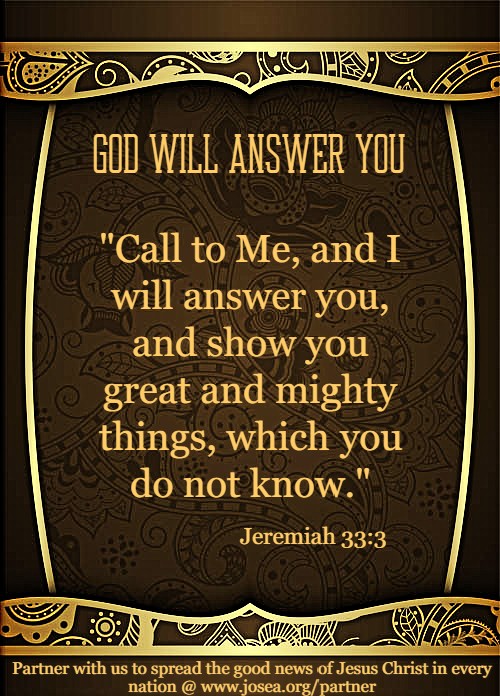God will answer you – Josea World Outreach